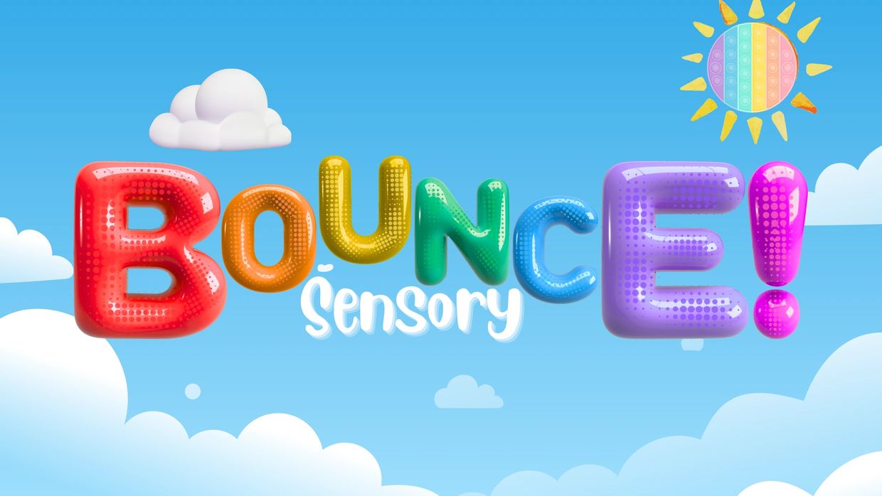 BOUNCE! Sensory | BOUNCE! Central Coast